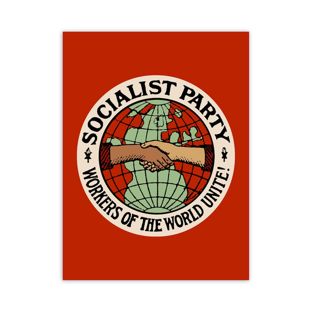 Socialist Poster: Socialist Party | Workers of the World Unite | Retro ...