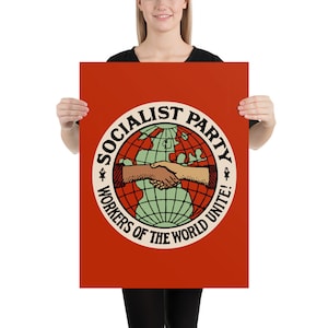 Socialist Poster: Socialist Party | Workers of the World Unite | Retro ...