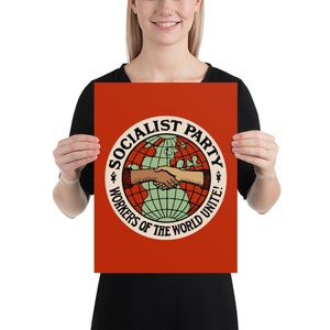 Socialist Poster: Socialist Party | Workers of the World Unite | Retro ...