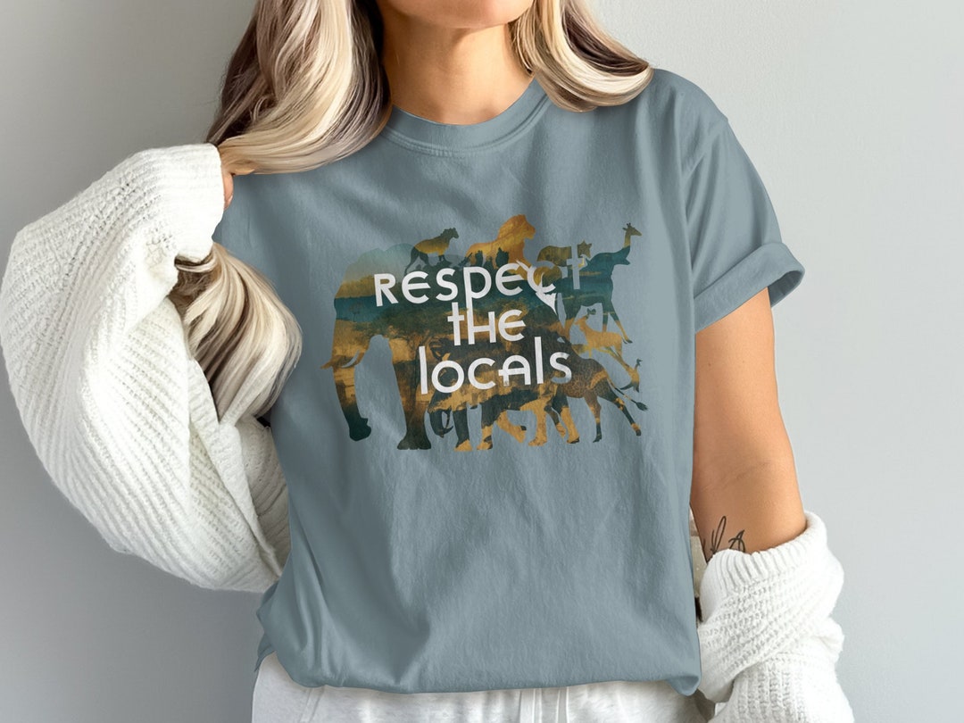 Respect the Locals T-shirt: Wildlife Conservation Tee - Etsy