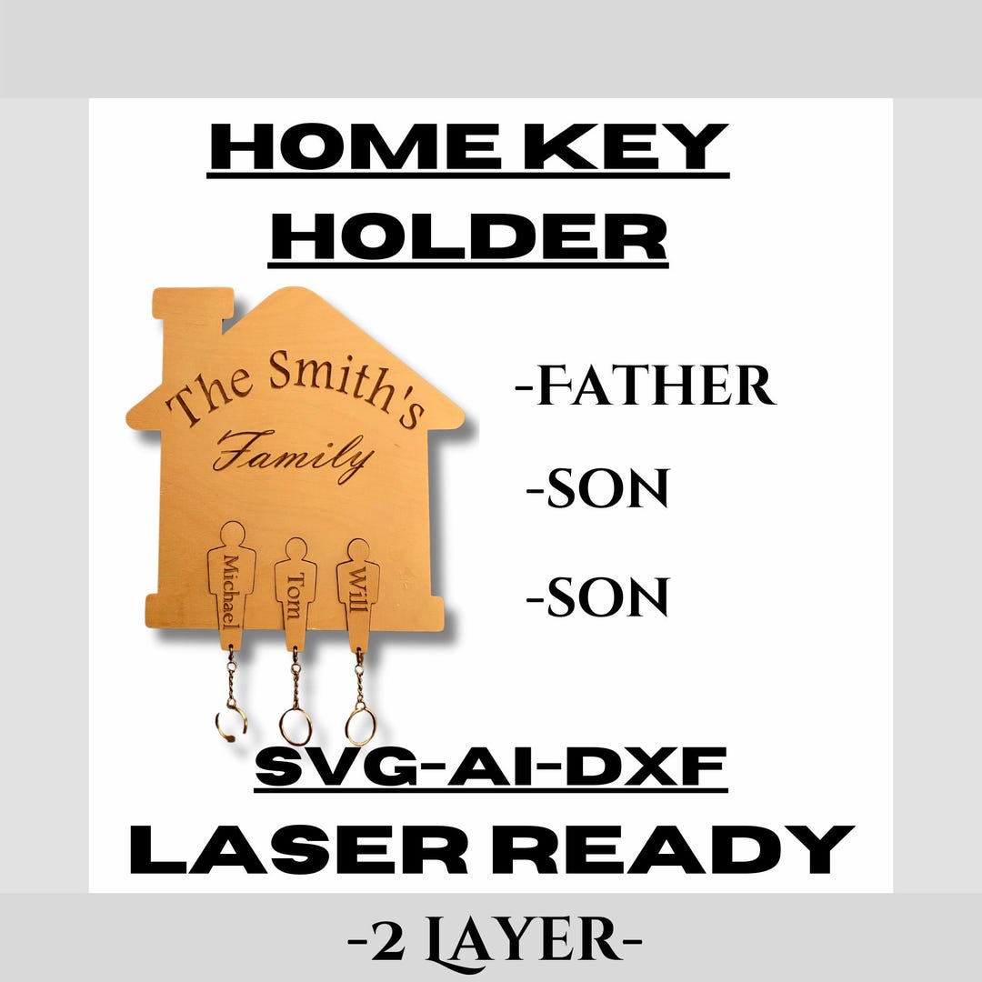 Interchangeable Home Key Hanger Laser Cut File, Dad and Two Sons, Ai ...