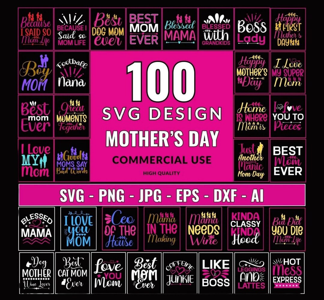 Mom SVG Bundle: 100 Cute Designs for Mother's Day, Mom Life, Mama ...