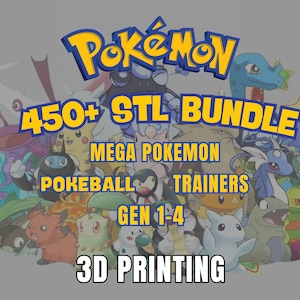 Massive 450+ Pokemon STL 3D File Bundle Pack! Perfect for Pokemon Fans ...