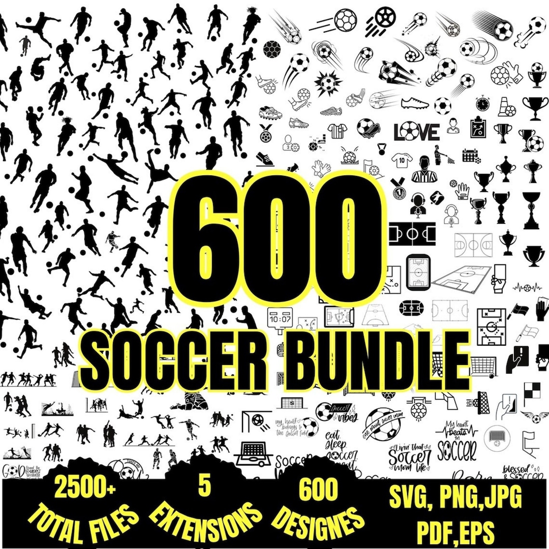 Soccer SVG Bundle: 600 Soccer Clipart & Cut Files for Cricut - Soccer ...