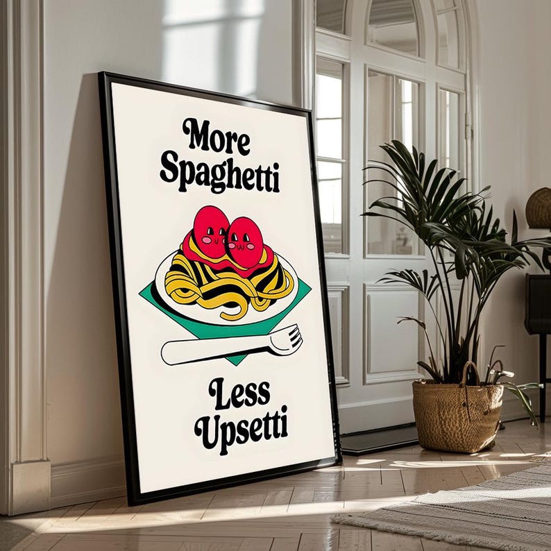 Retro Cute Pasta Slogan Poster, More Spaghetti Less Upsetti, Funny ...