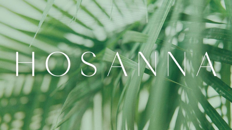 Hosanna - Palm Sunday Worship Graphic | Easter Sermon Slide | Digital ...