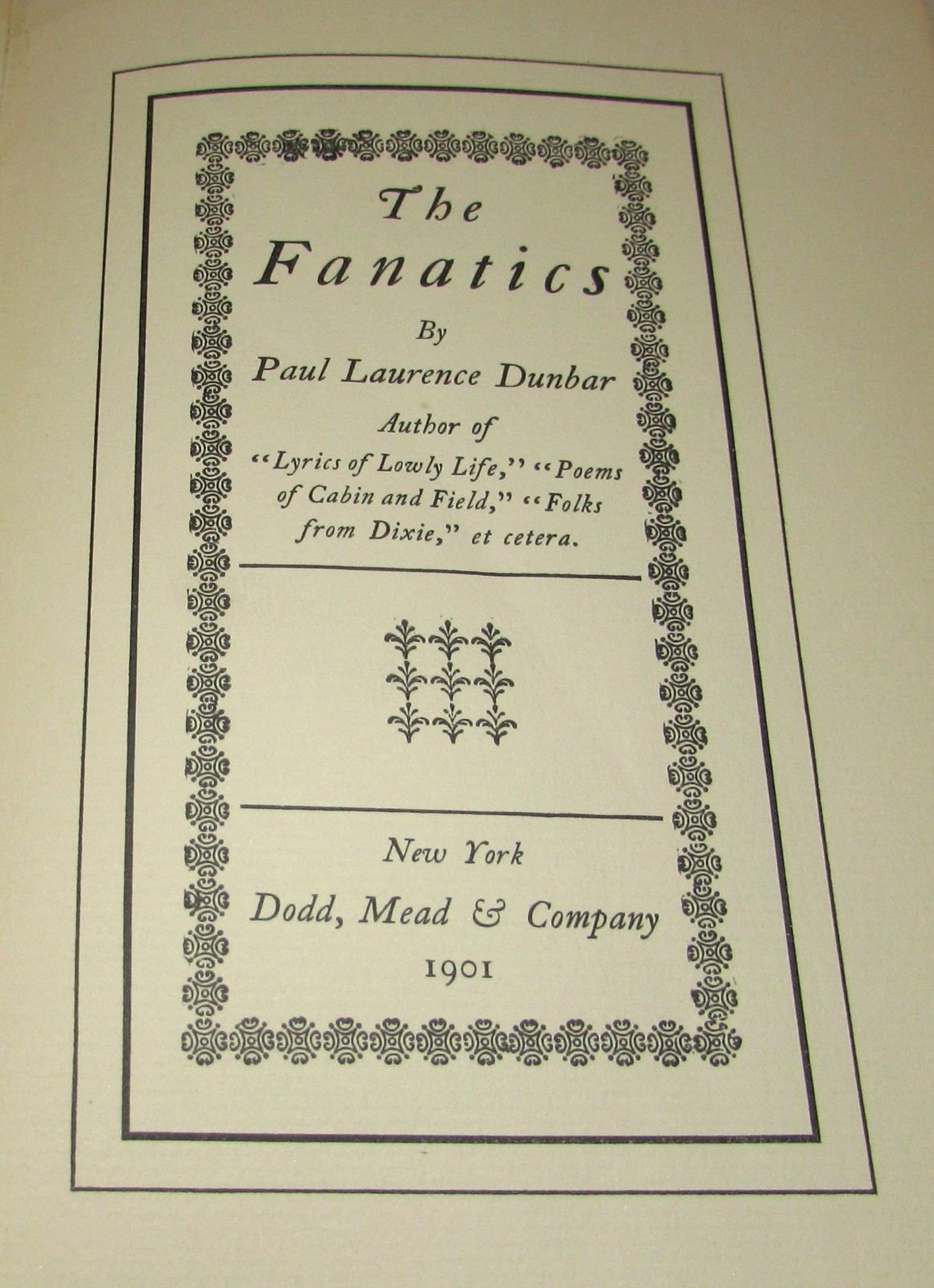 Antique Cloth Bound Hardcover Book, the Fanatics by Paul Laurence ...
