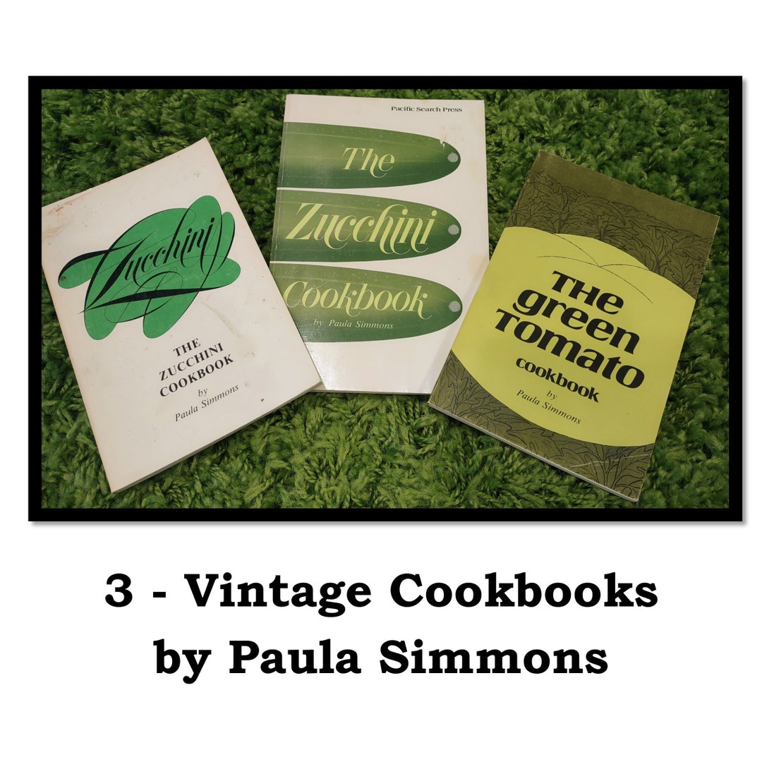 3 - Vintage Cookbooks by Paula Simmons, Zucchini (first Edition ...