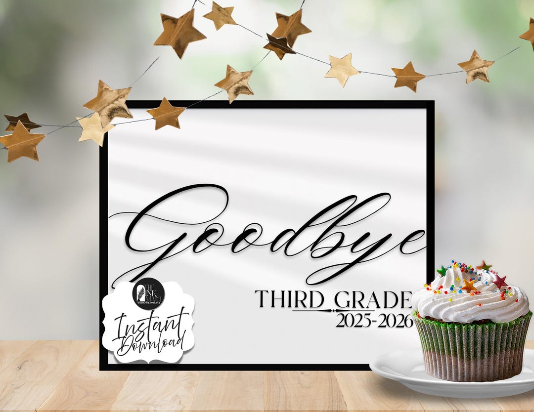 Goodbye Third Grade 2026 Printable | 8x10 Black & White Digital ...
