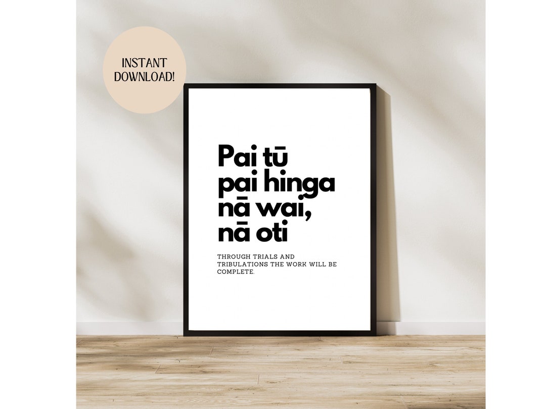Pai Tu, Pai Hinga Digital Download, Maori Wall Art, New Zealand Print ...