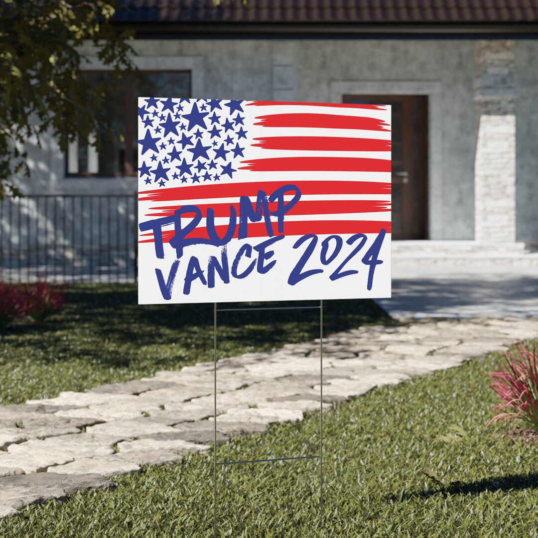 Trump Vance 2024 Yard Sign, Political Campaign Sign,outdoor Trump ...