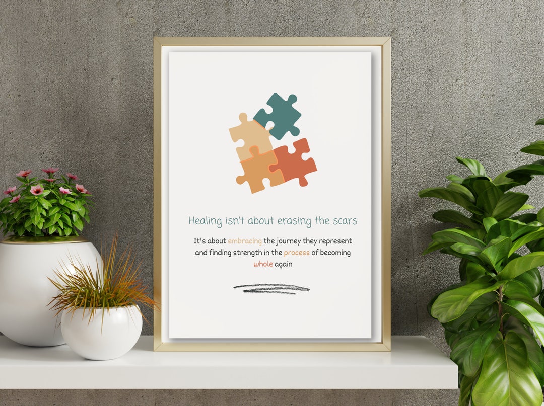 Healing Isn't About Erasing the Scars Poster, Trauma Healing ...