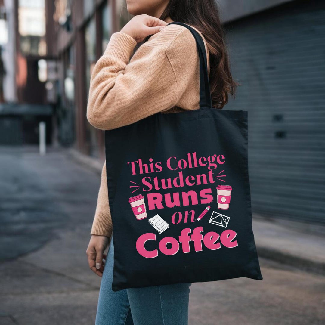 College Student Gift, Back to School Tote Bag for Her, Funny Coffee ...
