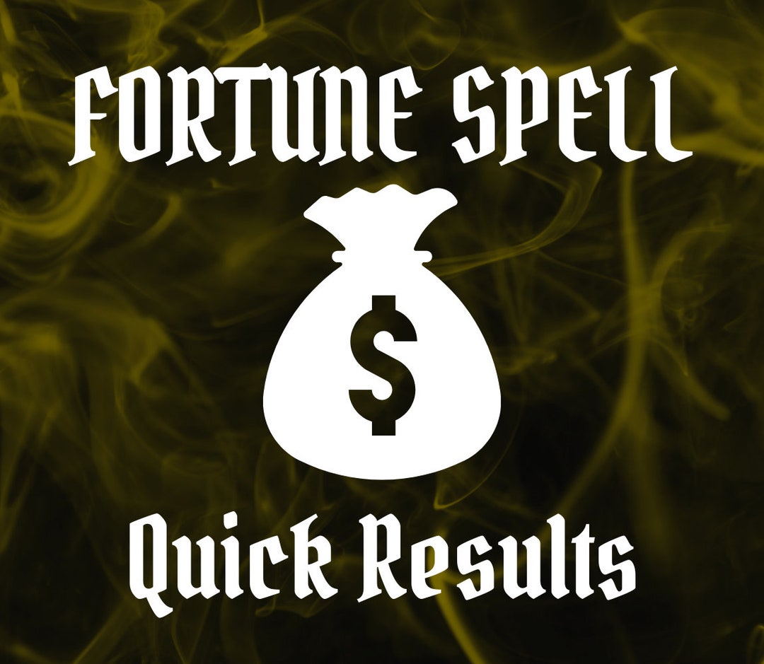 Fortune Spell, Make More Money Spell, Become Rich Spell, Fortune Ritual ...