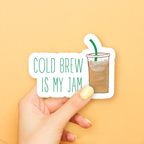 Cold Brew is My Jam Sticker - Etsy