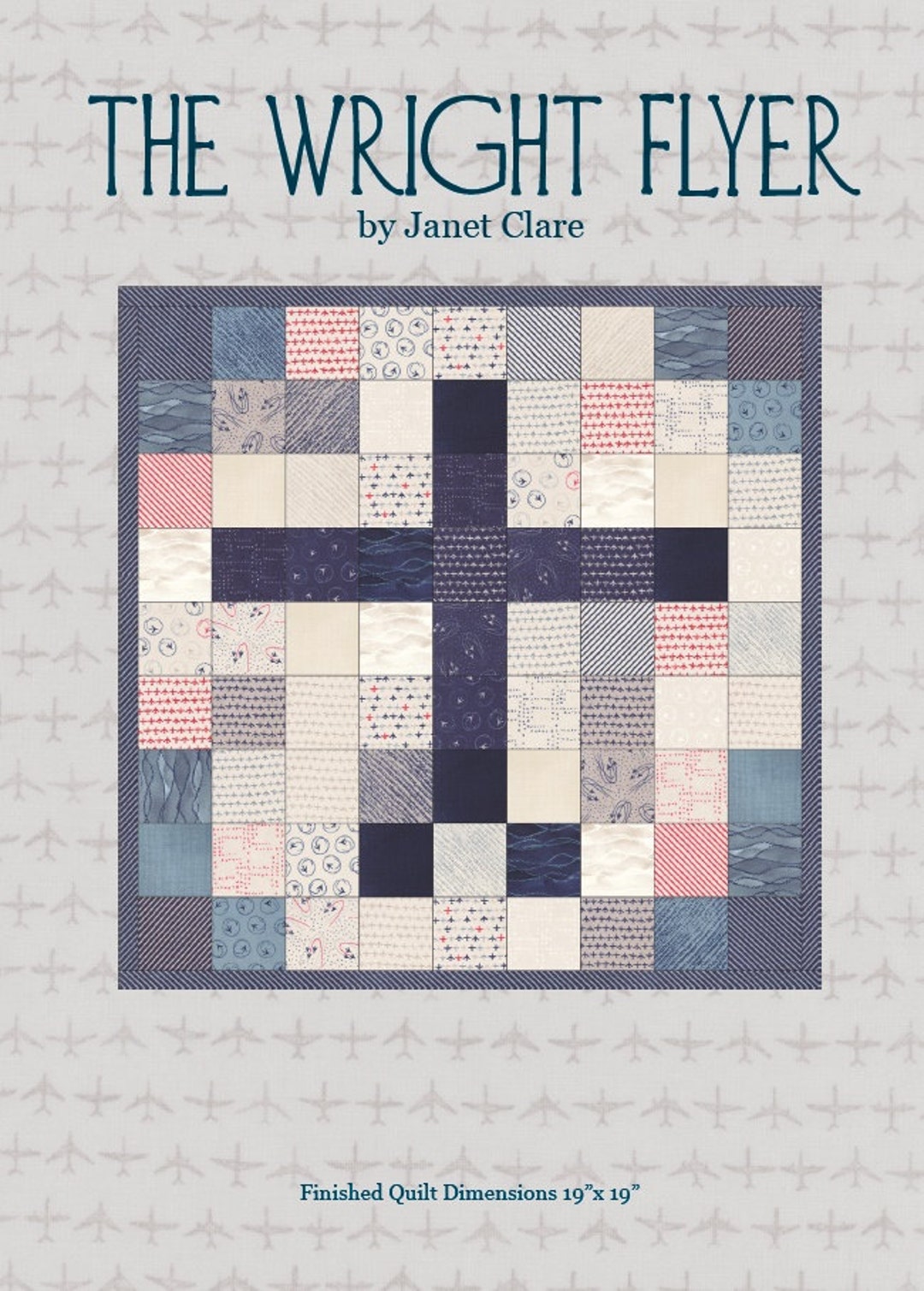 The Wright Flyer - Mini Quilt Pattern - A Simple Mini-quilt Featuring ...