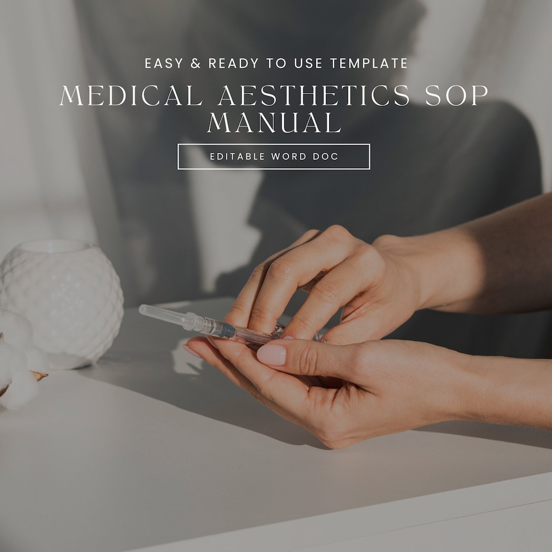 Aesthetic Practice Standard Operating Procedure Manual Medical Spa SOP ...