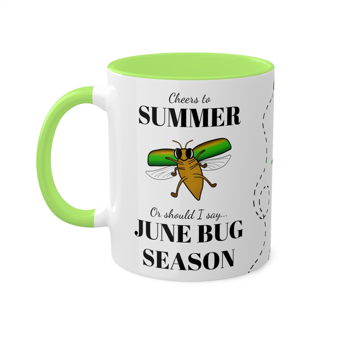Cheers to Summer - Funny Cute June Bug Mug, Multiple Color Options ...