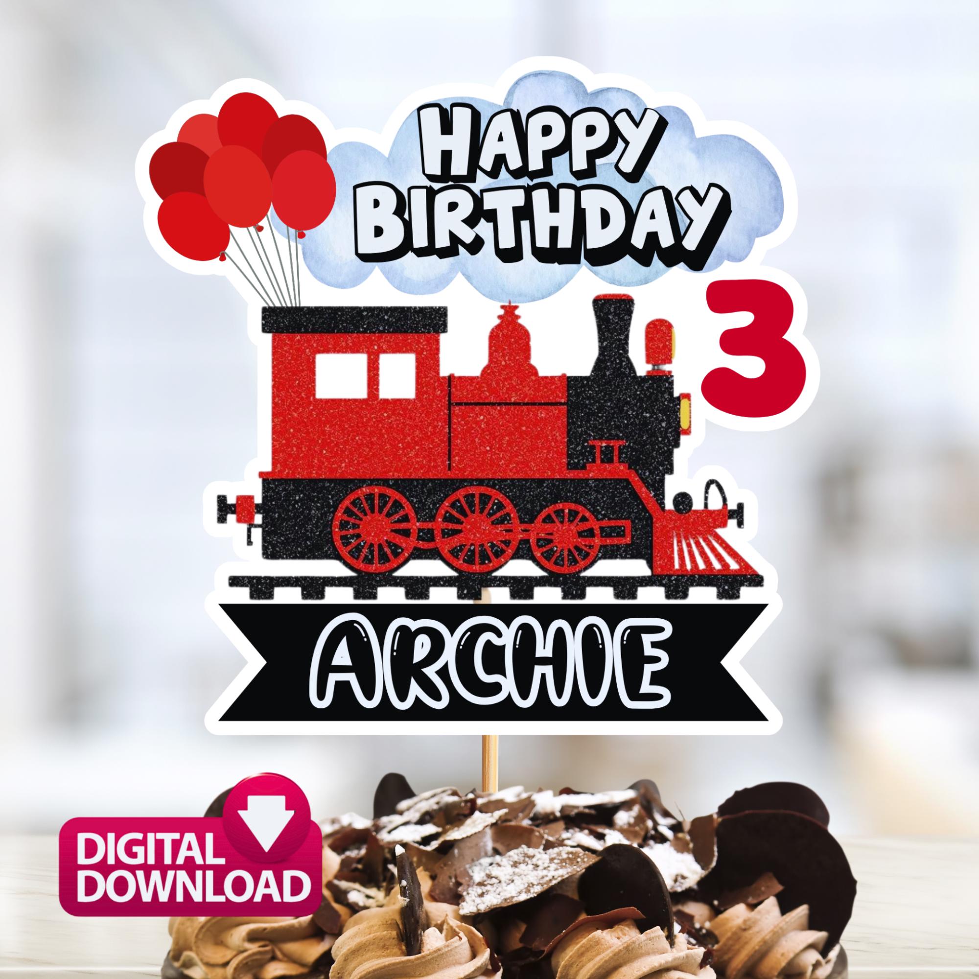 Printable Personalized Train Birthday Cake Topper, Train Birthday Decor ...