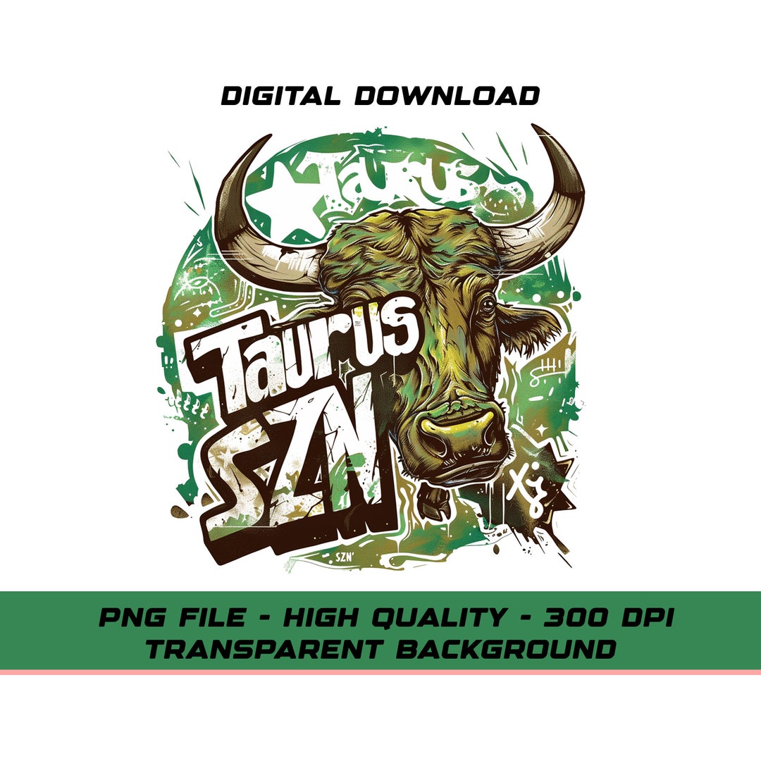 Taurus SZN, Taurus Zodiac Png, Taurus PNG, Male Taurus, Sublimation PNG ...