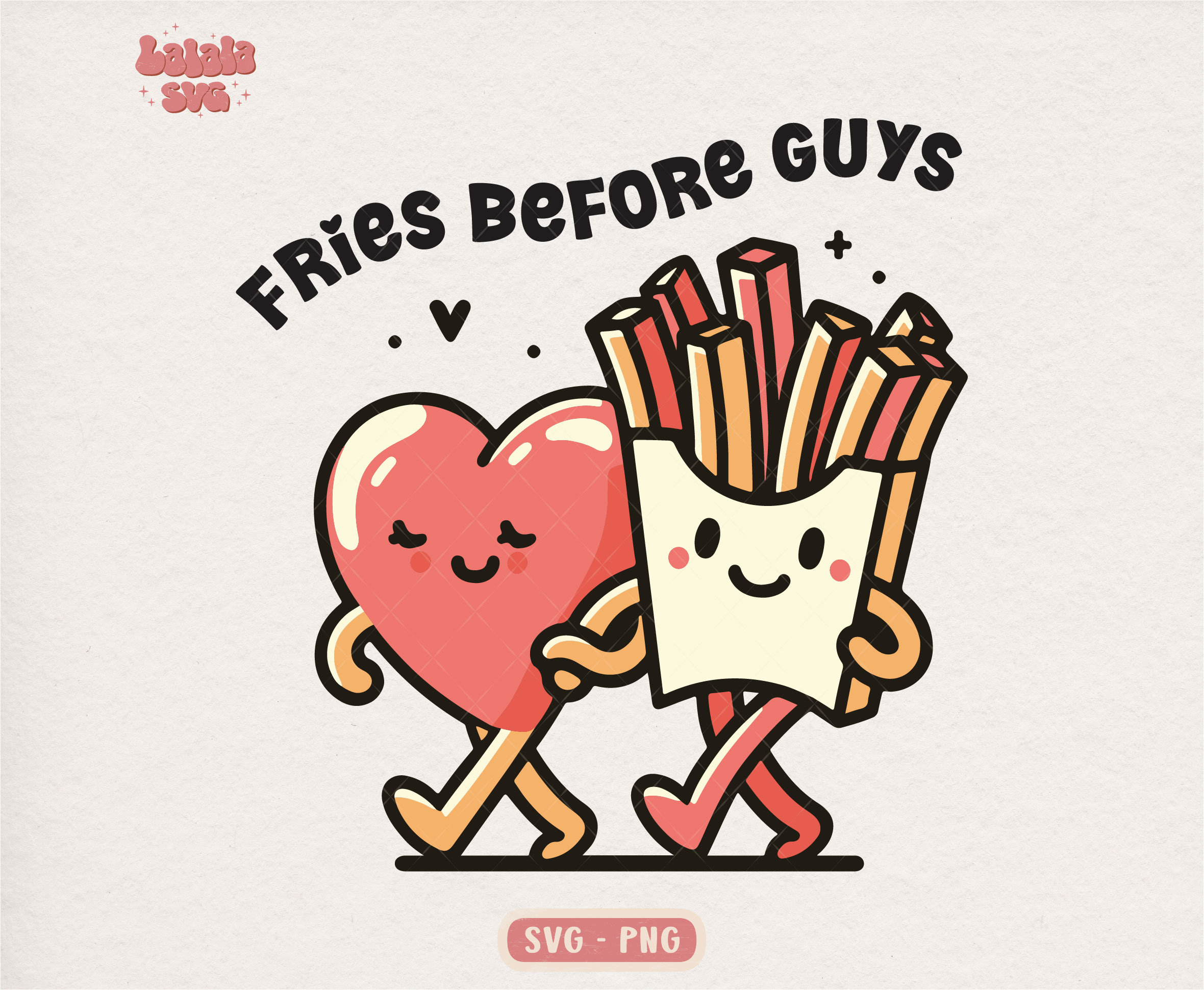 Fries Before Guys Svg, Valentine's Day Svg, Funny Valentines Day Svg ...