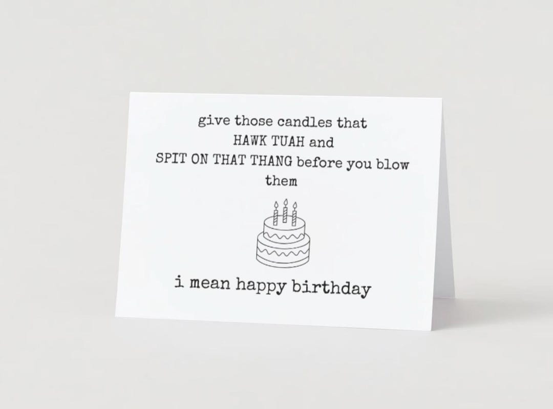 Hawk Tuah Girl Birthday Card, Spit on That Thang, Funny Card for ...