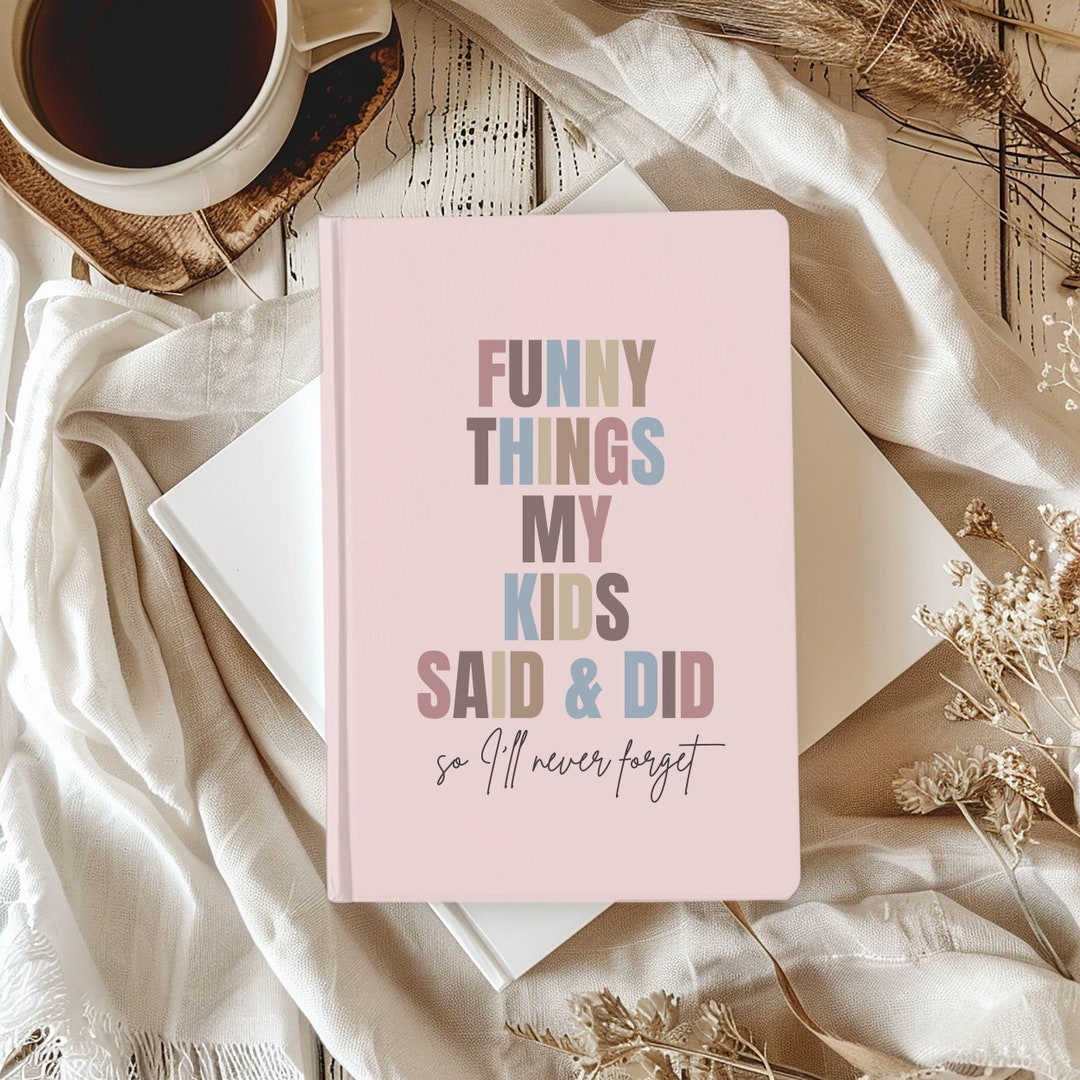 Mother Keepsake Notebook Funny Things My Kids Say Journal Gift for Mom ...
