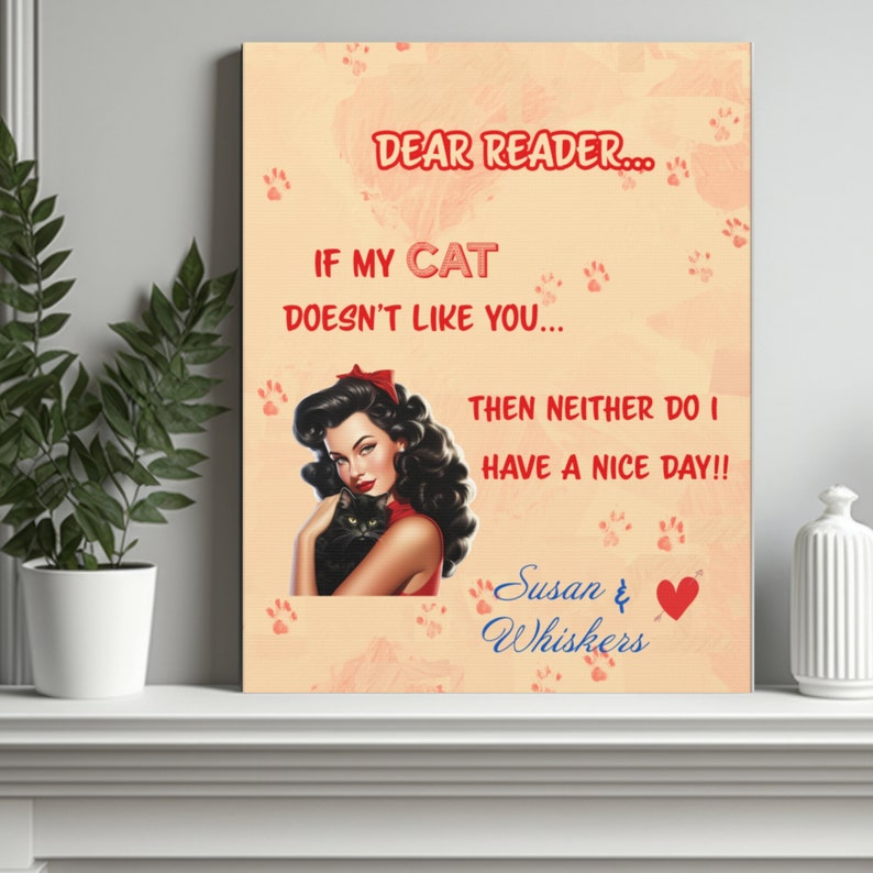 Funny Canvas With CUSTOMIZED Signature: Sarcastic Humor Dear Reader, If ...