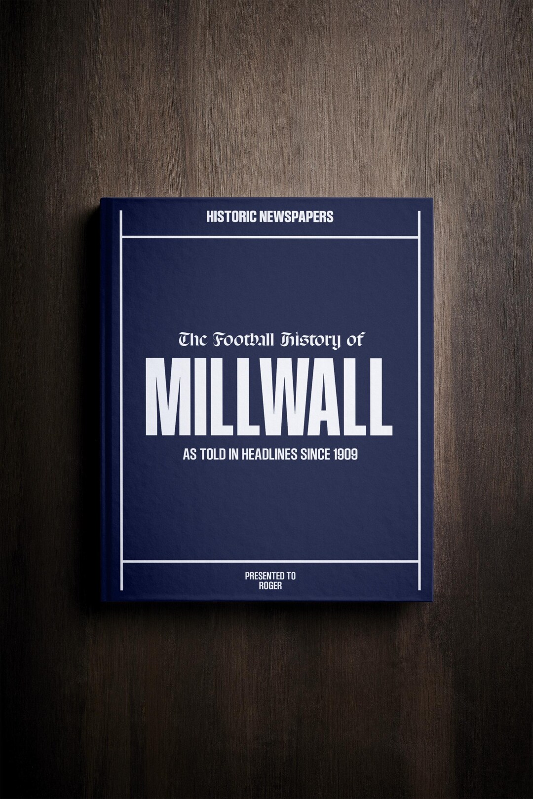 Millwall Football Gift - the Den History in Newspaper Headlines ...