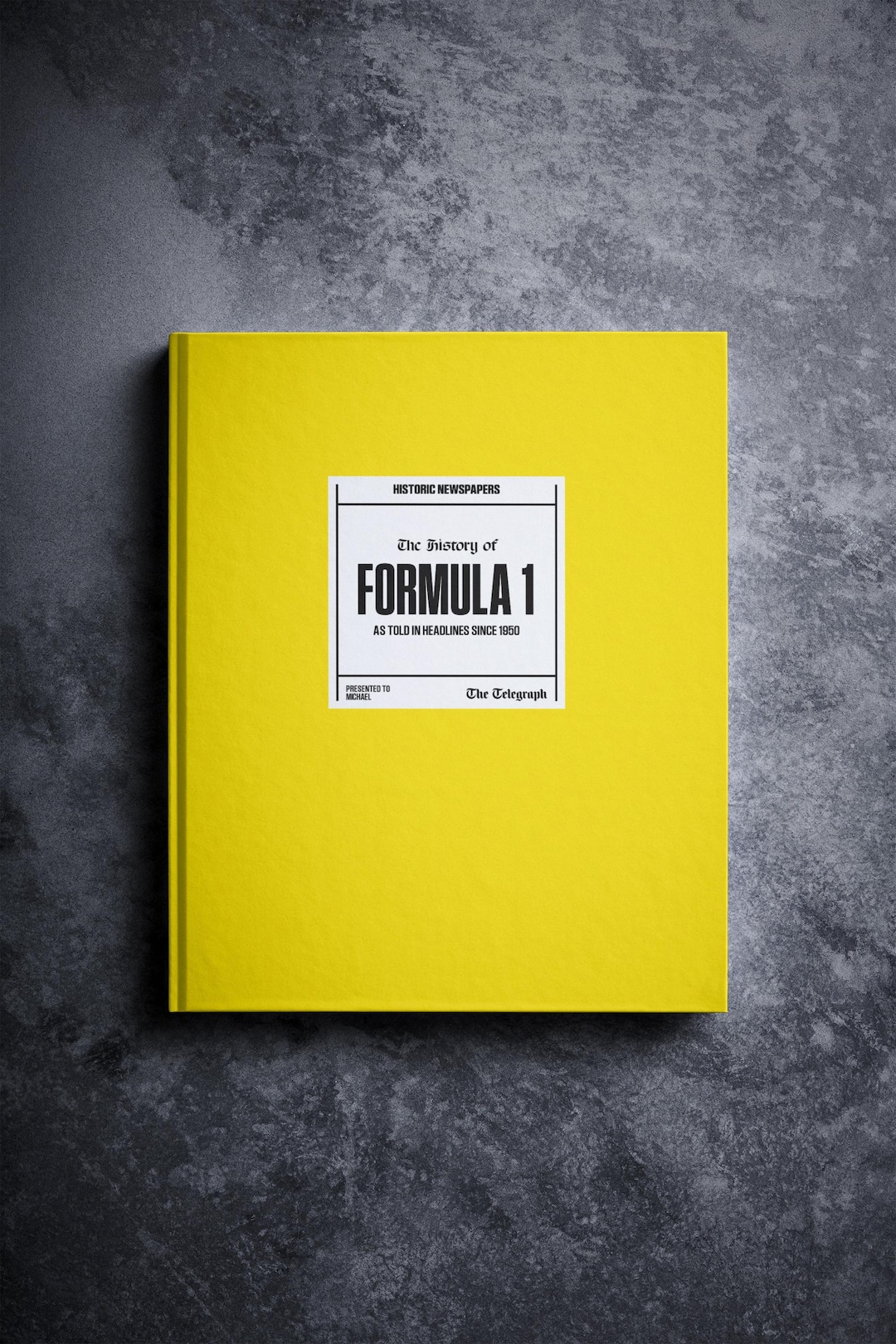 Formula One Telegraph Gift - F1 History in Newspaper Headlines Book ...