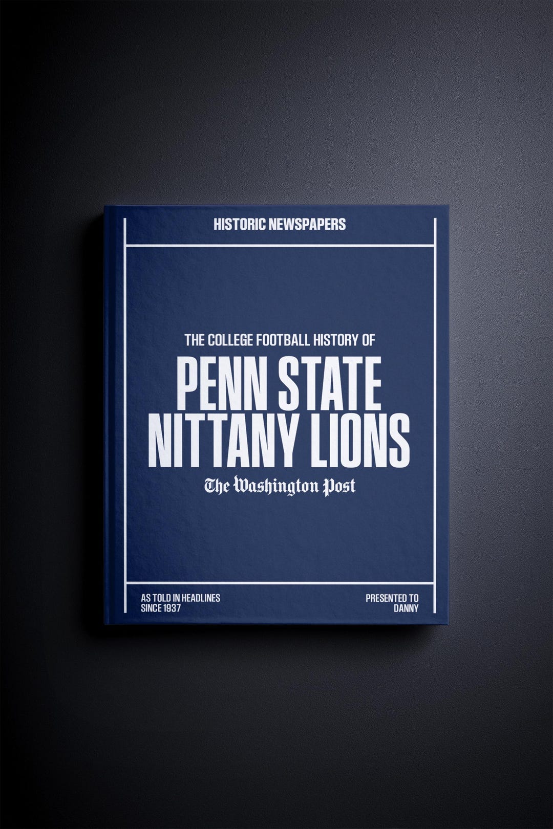 Penn State Nittany Lions Gift - NCAA College Football History Newspaper ...