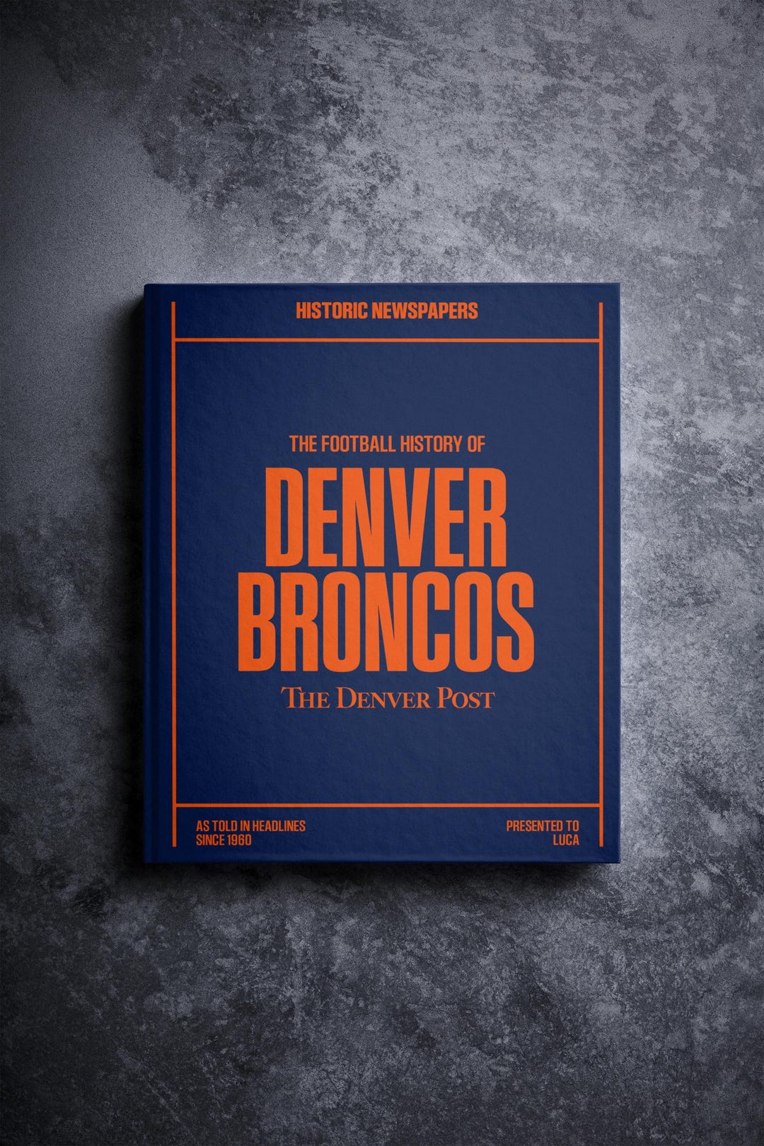 Denver Broncos Gift - Pro Football History in Newspaper Headlines Book ...