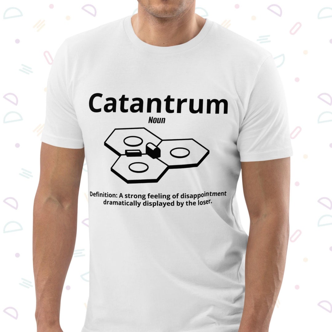 Funny 'catantrum' Catan Board Game Shirt, Settlers of Catan Tee Gift ...