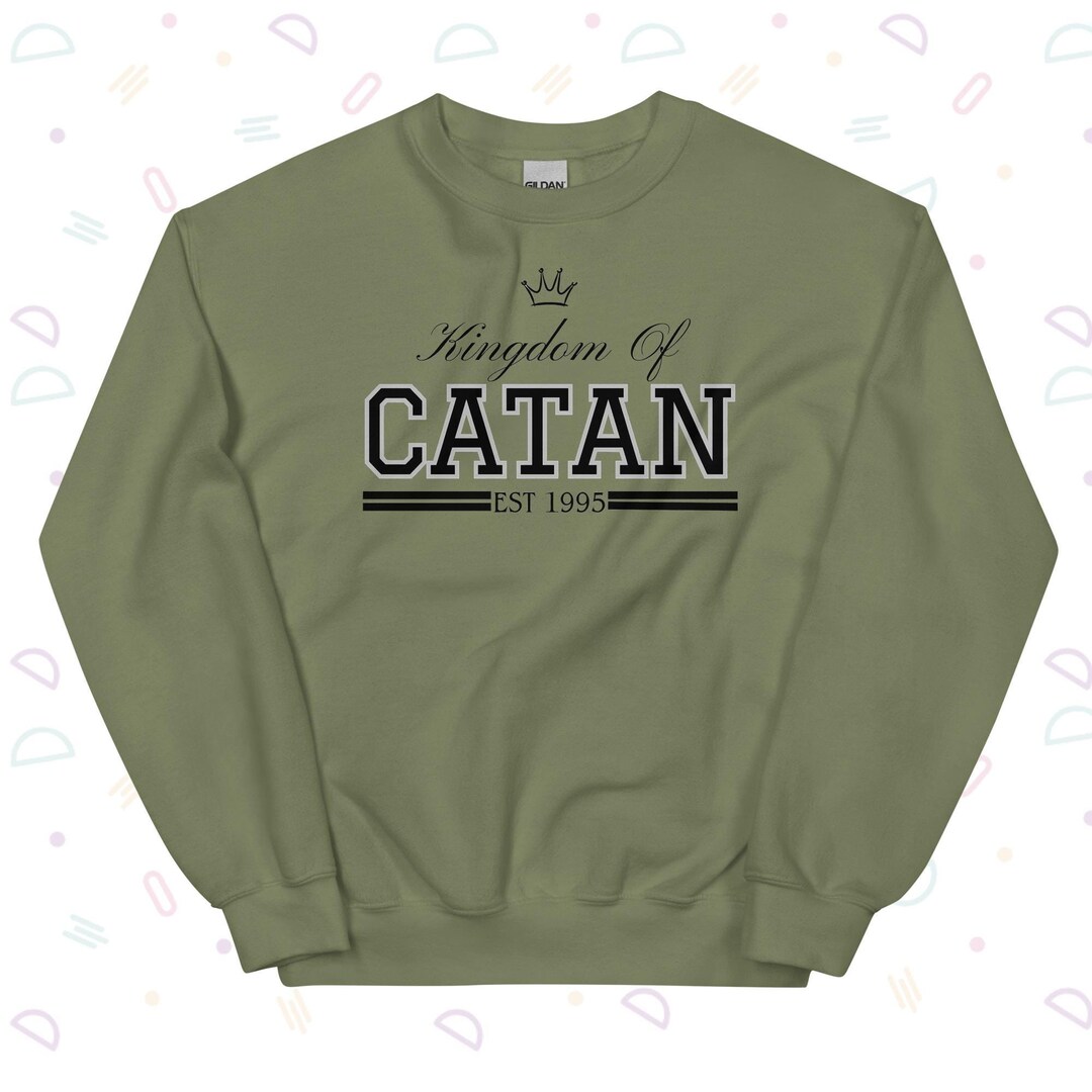 Kingdom of Catan Graduate College Sweatshirt, Unique Settlers of Catan ...