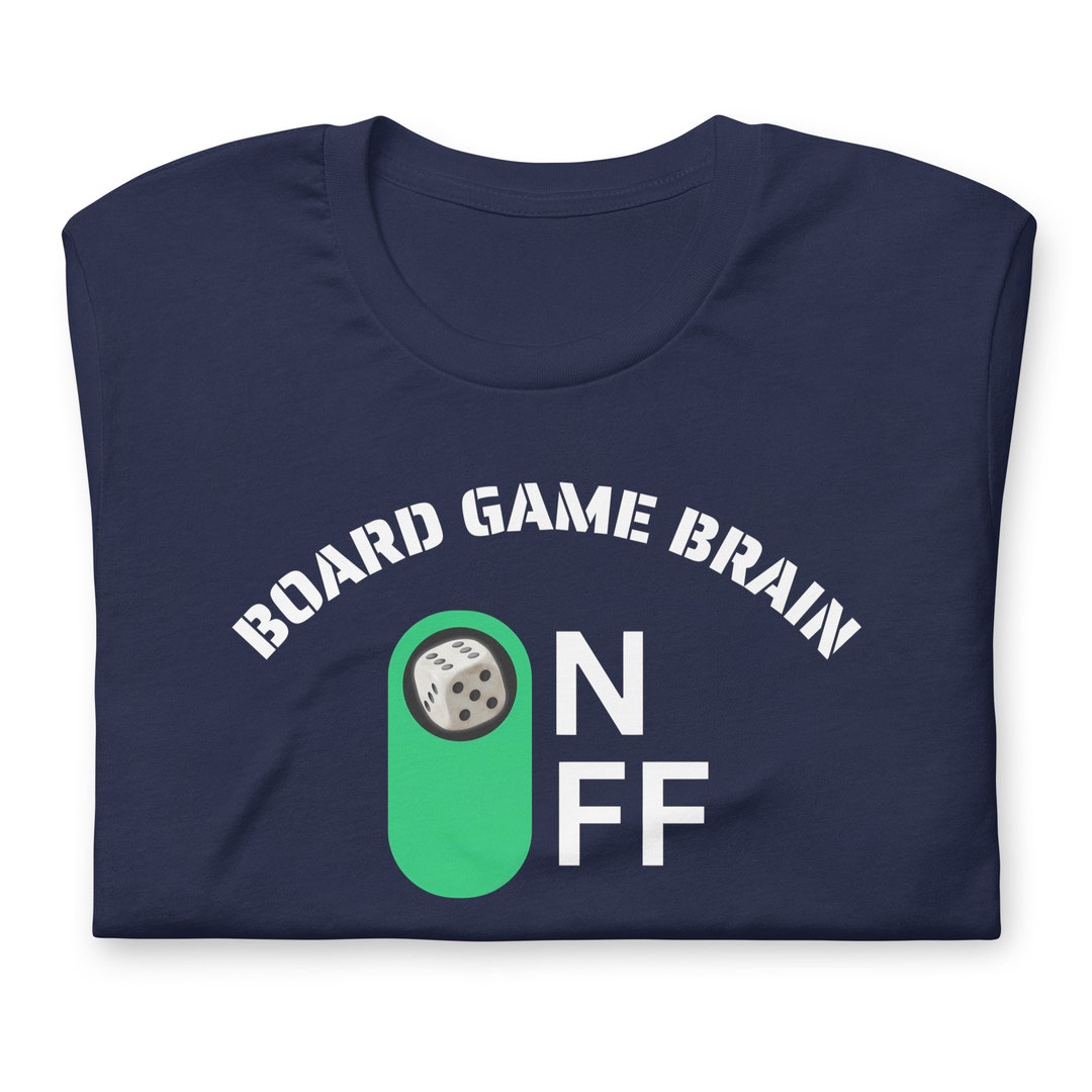 Funny Board Game T Shirt, Board Game Brain ON Tee for Him or Her ...