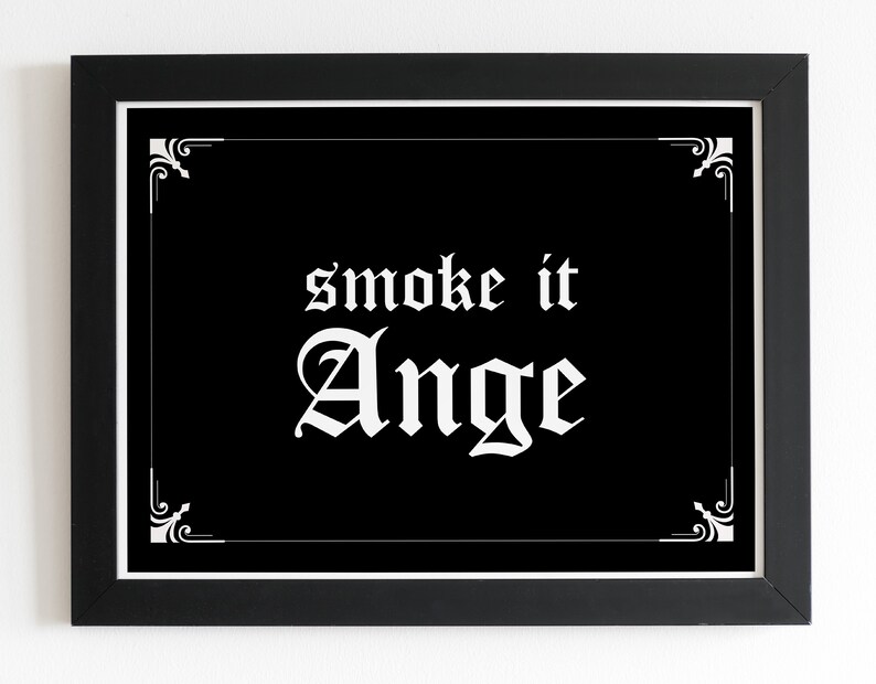 Smoke It Ange Print Humorous Quote Art, Quirky Typograpy Poster, Gothic ...