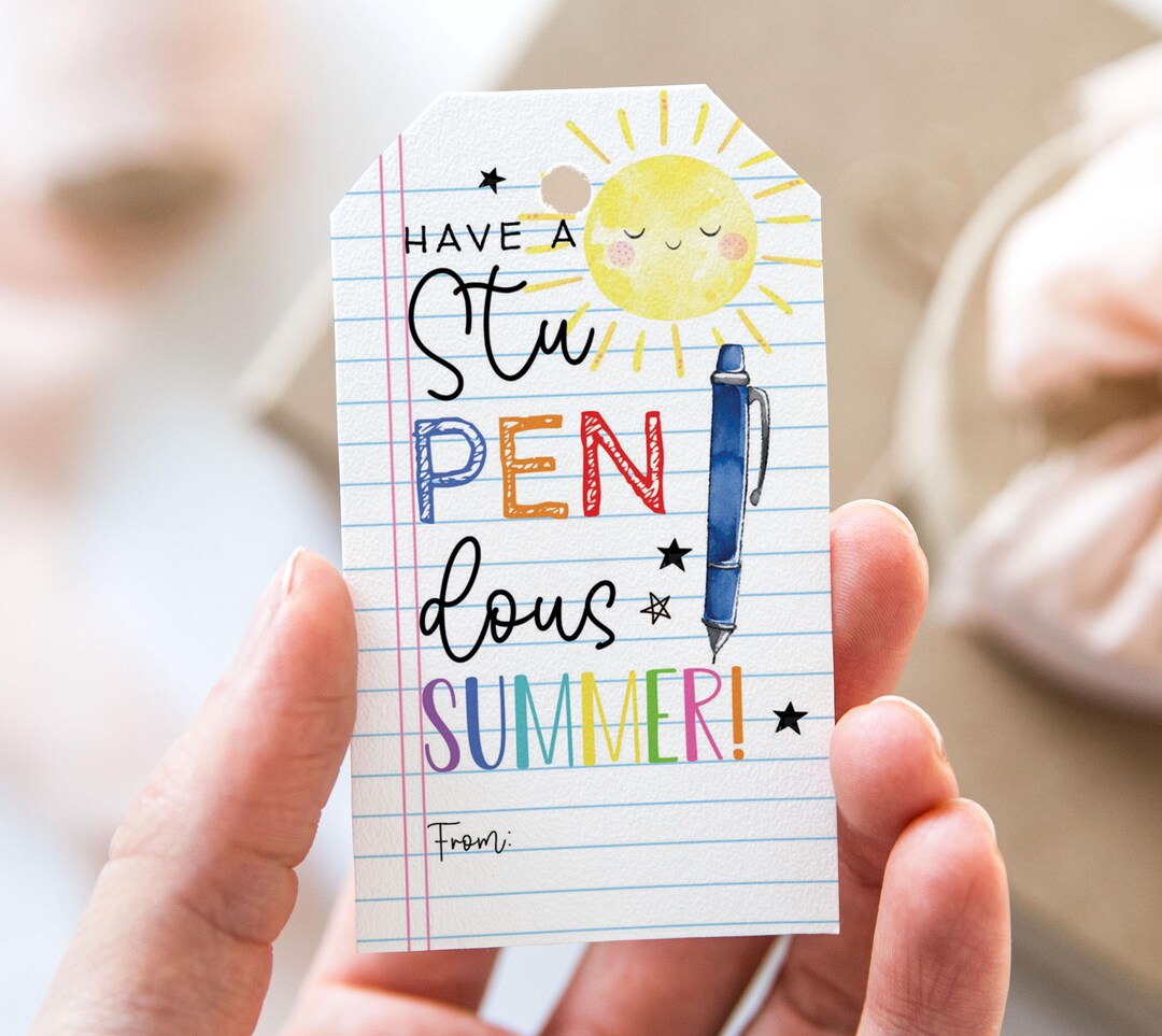 Have A Stupendous Summer Tag, Printable End of School Year Favor Tags ...
