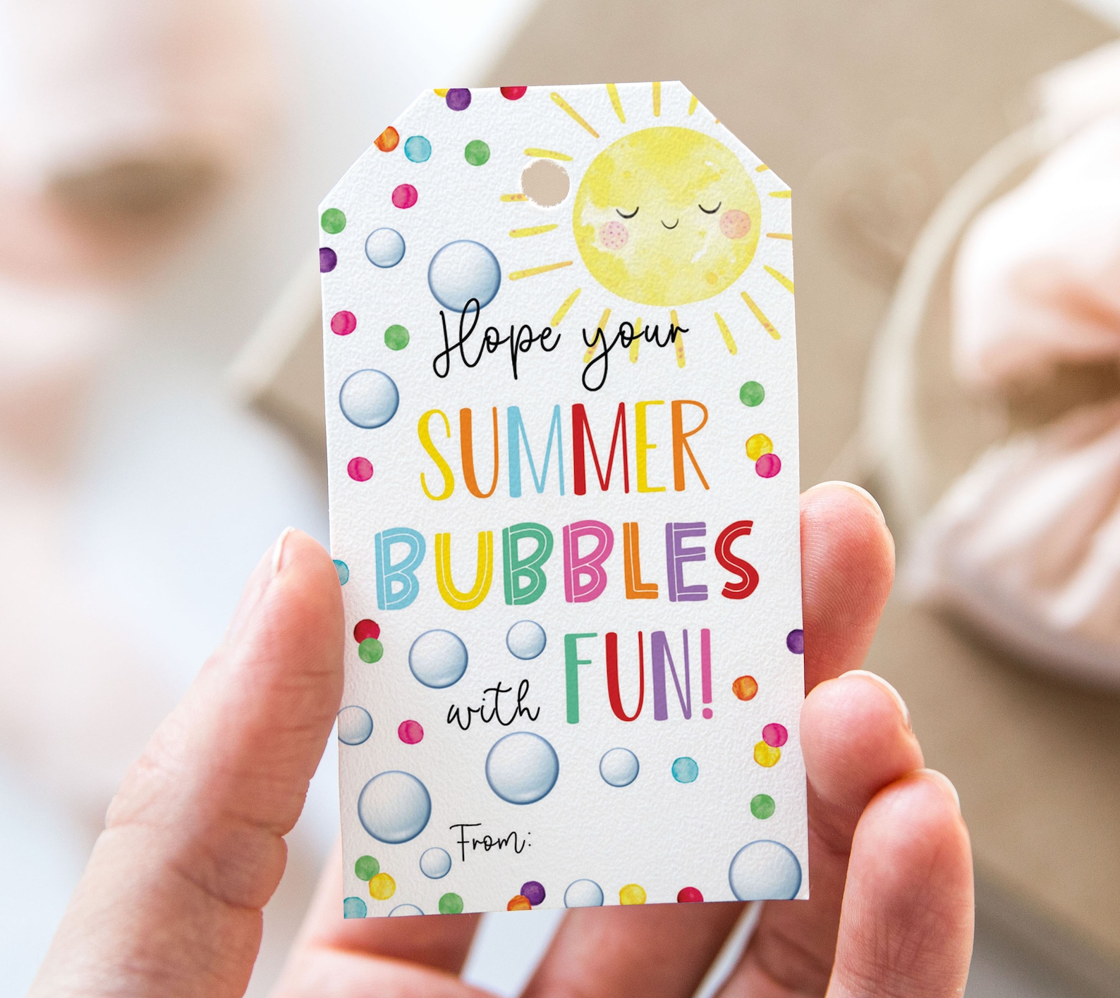 Hope Your Summer Bubbles With Fun Tag, Printable End of School Year ...