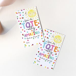 You Are Tote-ally Amazing Tag, Printable End of School Year Favor Tags ...