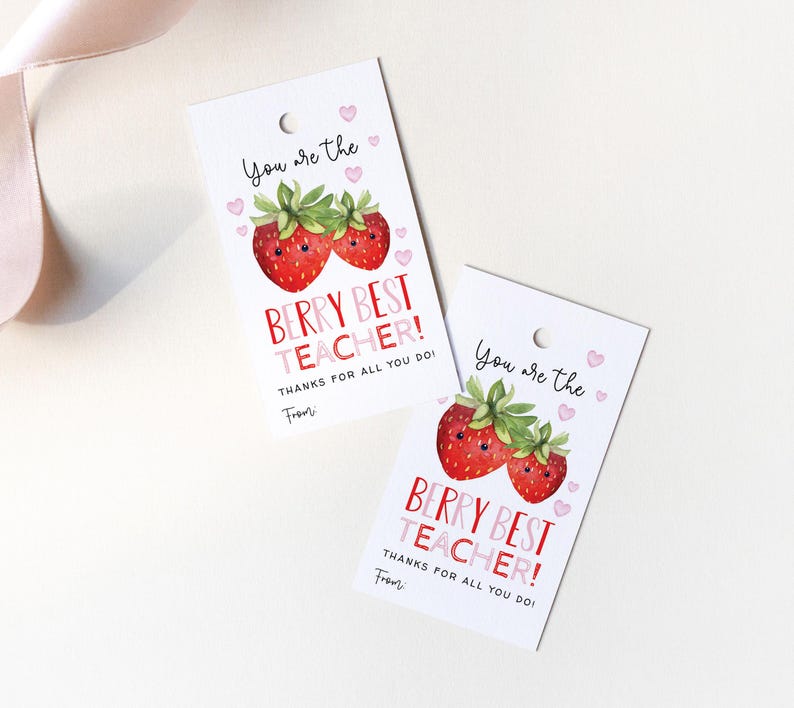 You Are the Berry Best Teacher Tag, Printable End of School Year Favor ...