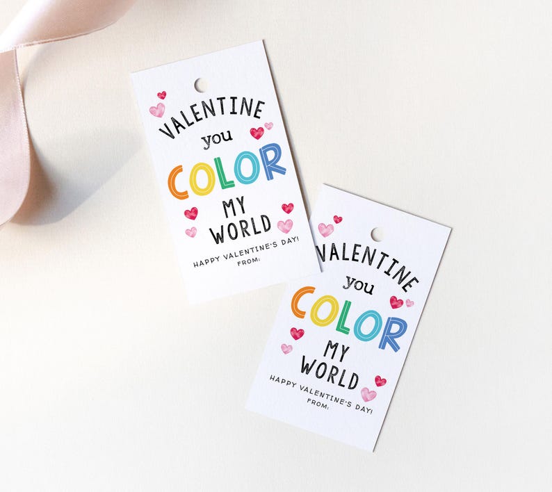 Valentine You Color My World Tag, Printable Happy Valentine's Day Favor ...