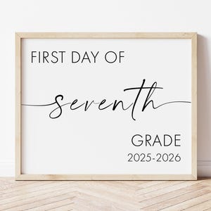 First Day of Seventh Grade Sign 2025-2026, 7th Grade Sign, Printable ...
