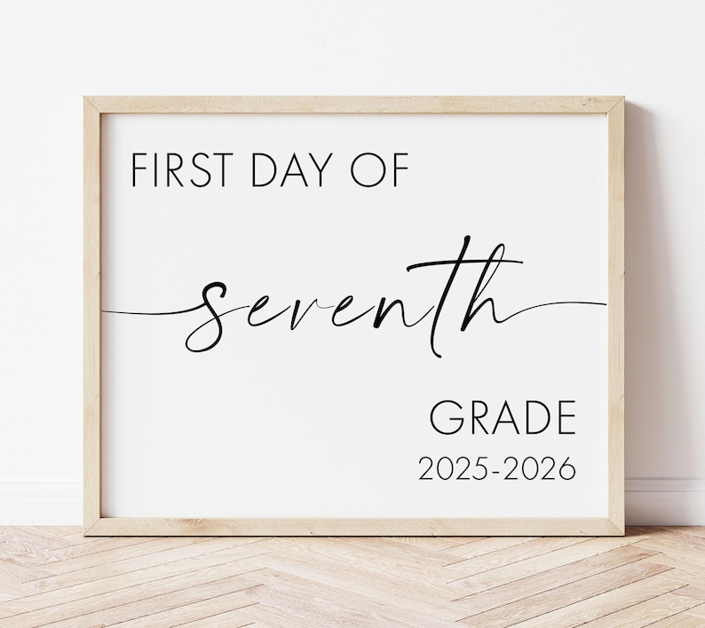 First Day of Seventh Grade Sign 2025-2026, 7th Grade Sign, Printable ...