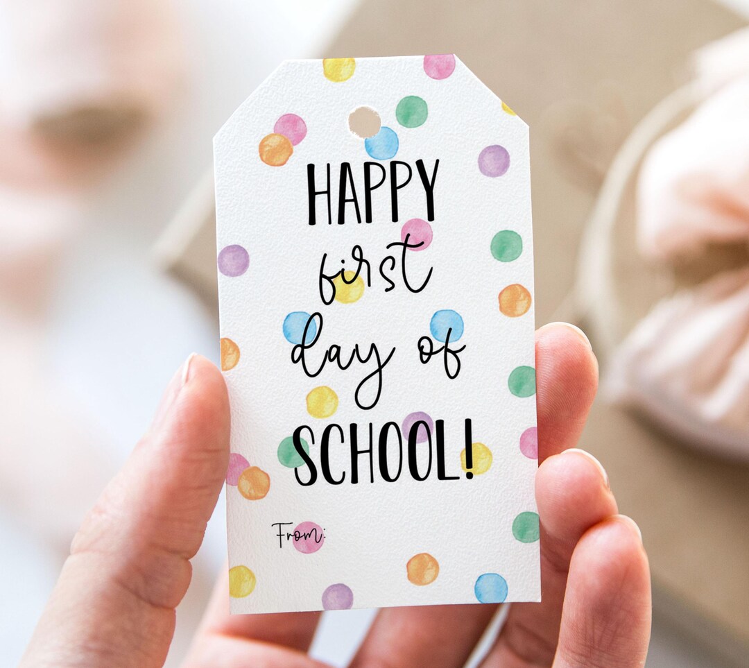 Happy First Day of School Tag, Printable First Day of School Favor Tags ...