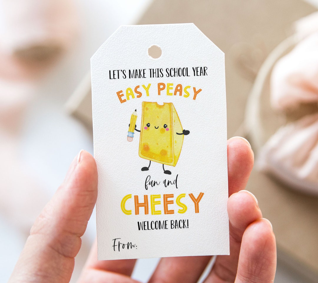 Let's Make This School Year Easy Peasy Fun and Cheesy Tag, Printable ...