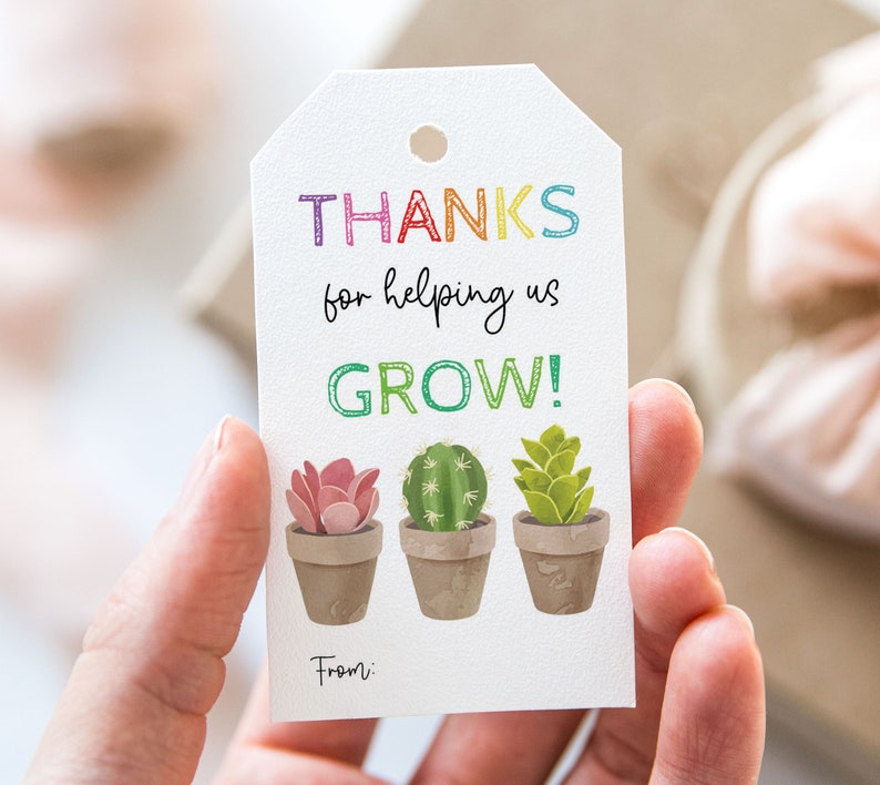 Thank You for Helping Us Grow Tag, Printable End of School Year Favor ...