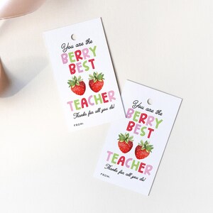 You Are the Berry Best Teacher Tag, Printable End of School Year Favor ...