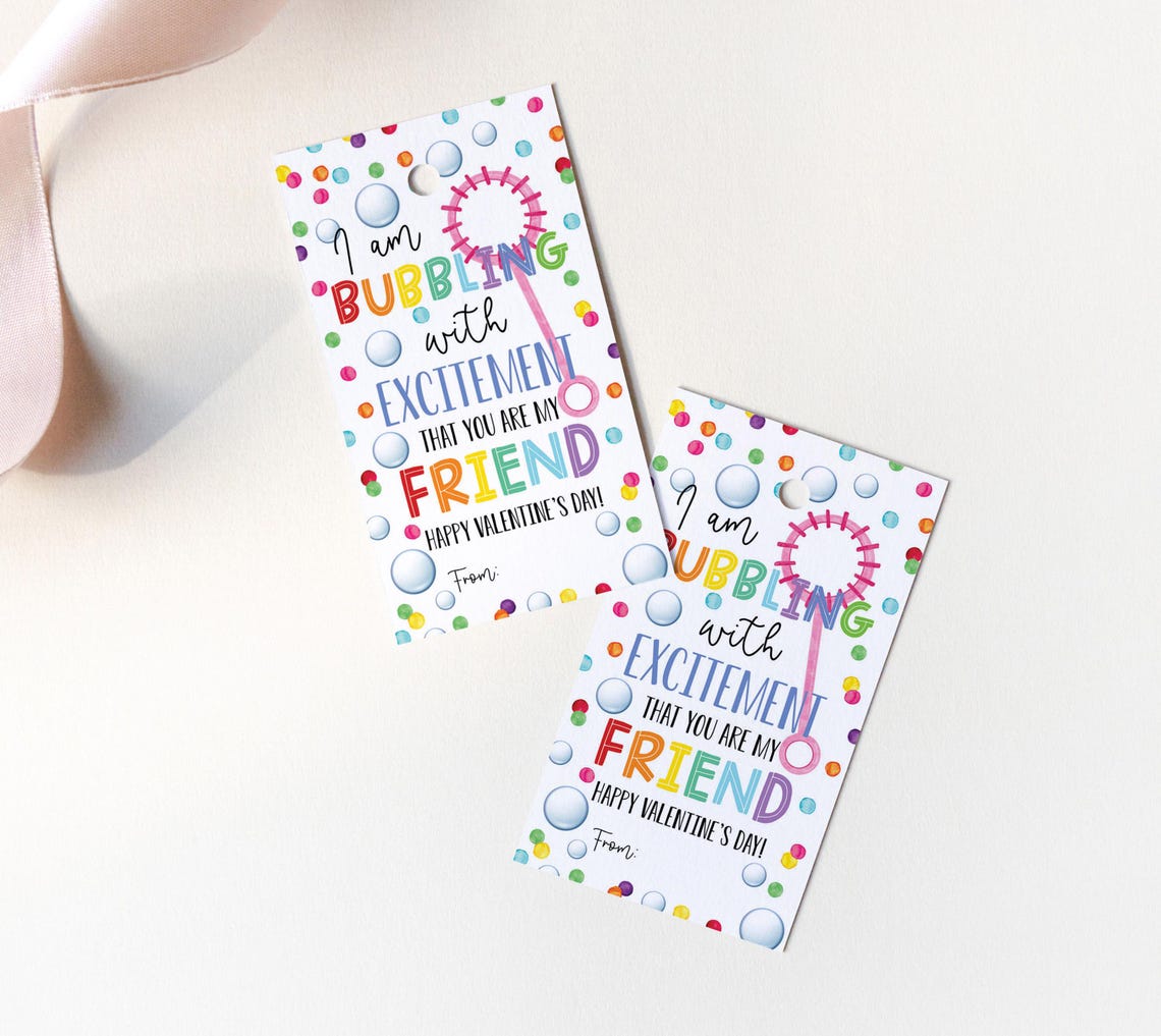 I Am Bubbling With Excitement That You Are My Friend Bubbles Tag ...
