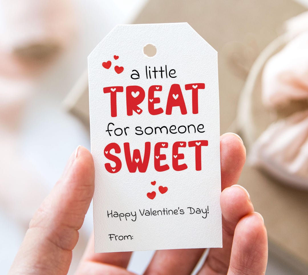 A Little Treat for Someone Sweet Tag, Printable Happy Valentine's Day ...