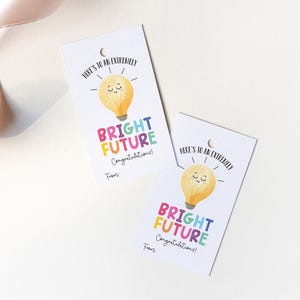 Here's to an Extremely Bright Future Tag, Printable End of School Year ...
